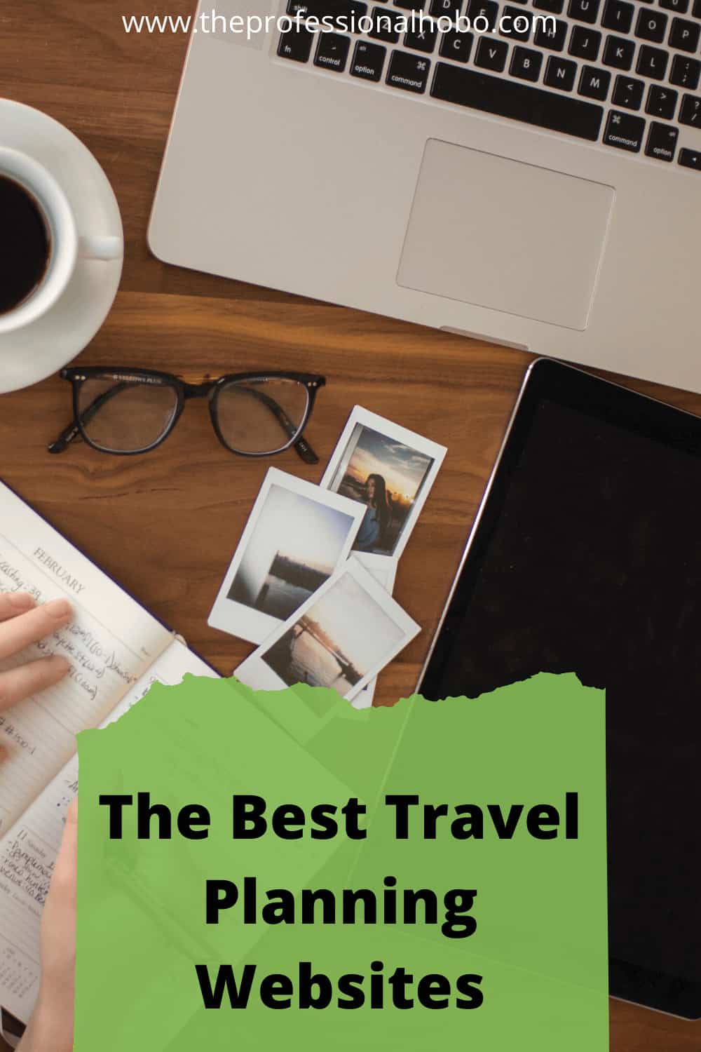The Best Travel Websites: Useful Tools You'll Use All The Time
